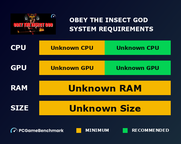 Obey the Insect God - PCGameBenchmark