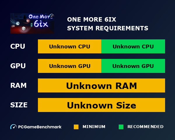 One More 6ix - PCGameBenchmark