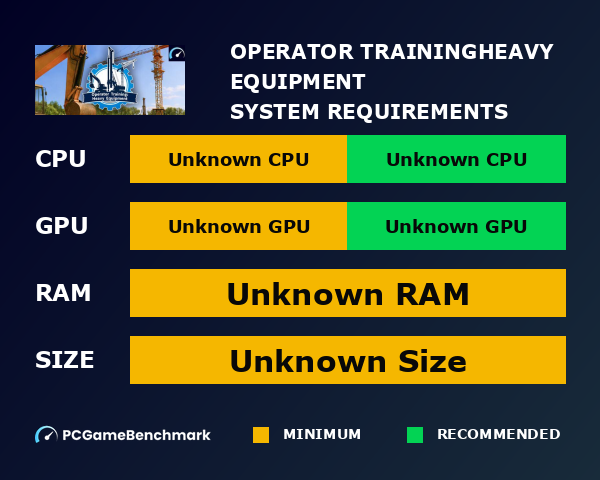 Operator Training：Heavy Equipment - PCGameBenchmark