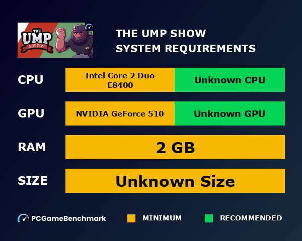 The Ump Show system requirements - PCGameBenchmark