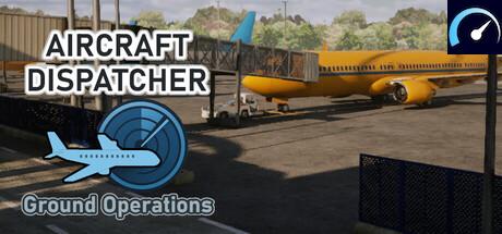 Aircraft Dispatcher: Ground Operations - PCGameBenchmark