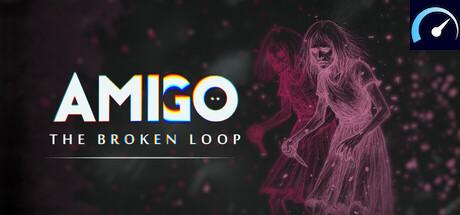 AMIGO: The Broken Loop - PCGameBenchmark