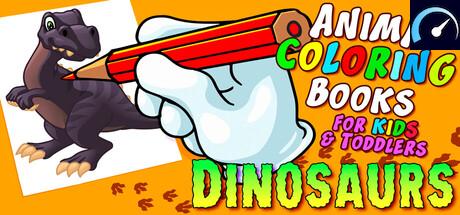 Animal Coloring Books for Kids & Toddlers - Dinosaurs - PCGameBenchmark