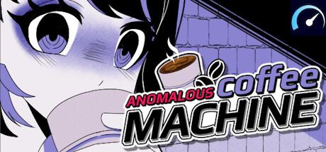 Anomalous Coffee Machine system requirements - PCGameBenchmark