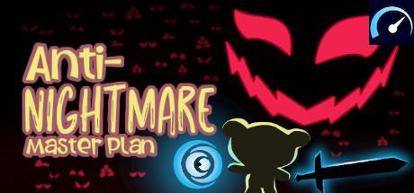 Anti-Nightmare Master Plan system requirements - PCGameBenchmark