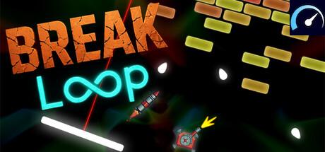 BreakLoop - PCGameBenchmark
