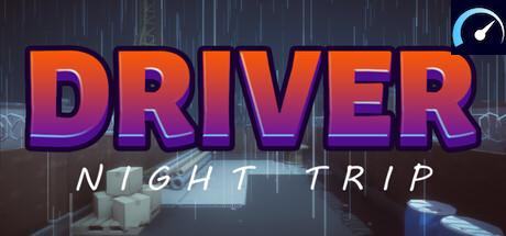 Driver Night Trip - PCGameBenchmark