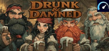 Drunk & Damned - PCGameBenchmark