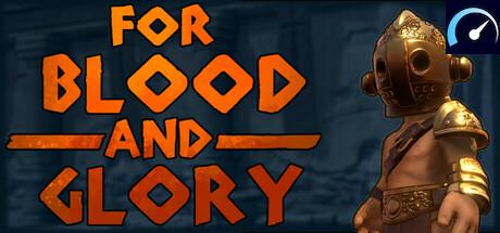 For Blood And Glory system requirements - PCGameBenchmark