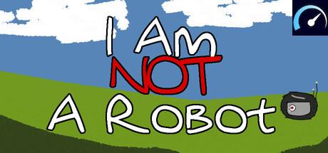 I Am Not A Robot - PCGameBenchmark