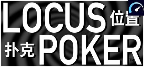LOCUS POKER system requirements - PCGameBenchmark