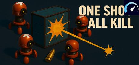 One Shot All Kill system requirements - PCGameBenchmark