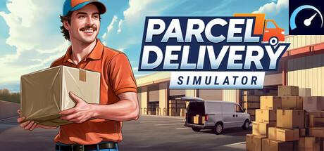 Parcel Delivery Simulator - PCGameBenchmark