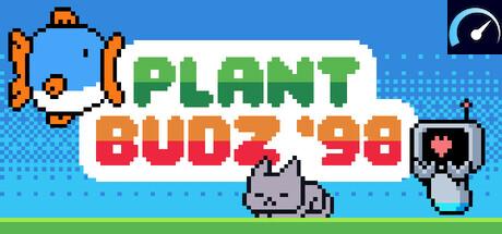 Plant Budz 98 system requirements - PCGameBenchmark