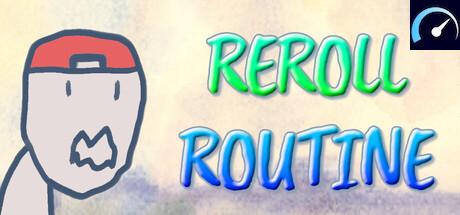 Reroll Routine - PCGameBenchmark
