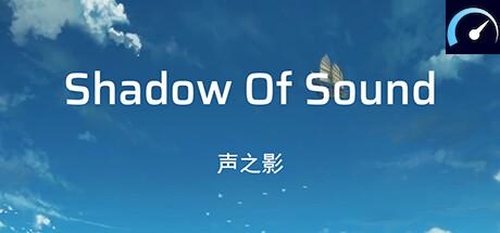 Shadow Of Sound system requirements - PCGameBenchmark