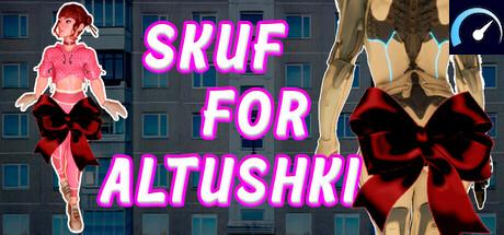 Skuf for altushki system requirements - PCGameBenchmark
