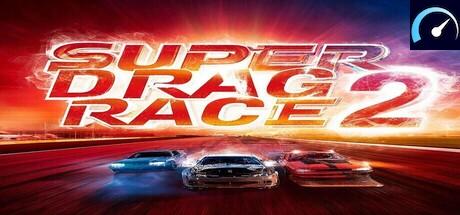 Super Drag Race 2 - PCGameBenchmark