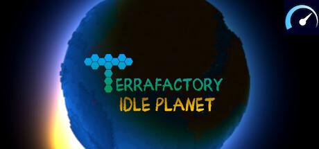 Terrafactory: Idle Planet - PCGameBenchmark