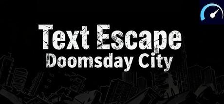Text Escape: Doomsday City - PCGameBenchmark
