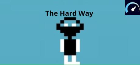 The Hard Way - PCGameBenchmark