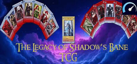 The Legacy of Shadow's Bane TCG - PCGameBenchmark