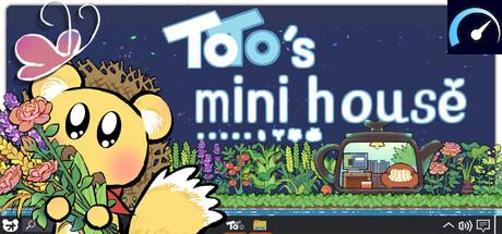 Toto`s mini house - PCGameBenchmark