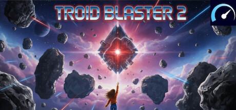 TROID BLASTER 2 - PCGameBenchmark