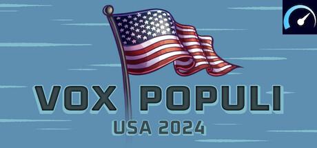 Vox Populi: USA 2024 system requirements - PCGameBenchmark