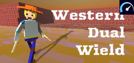 Western Dual Wield system requirements - PCGameBenchmark