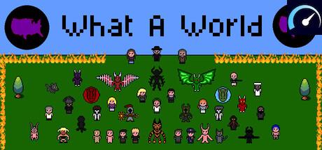 What A World - PCGameBenchmark