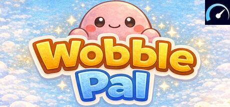 Wobble Pal - PCGameBenchmark