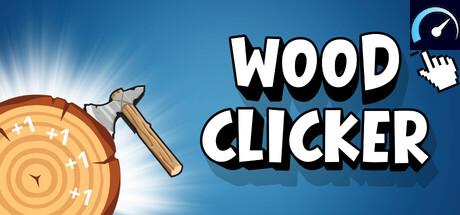 Wood Clicker - PCGameBenchmark